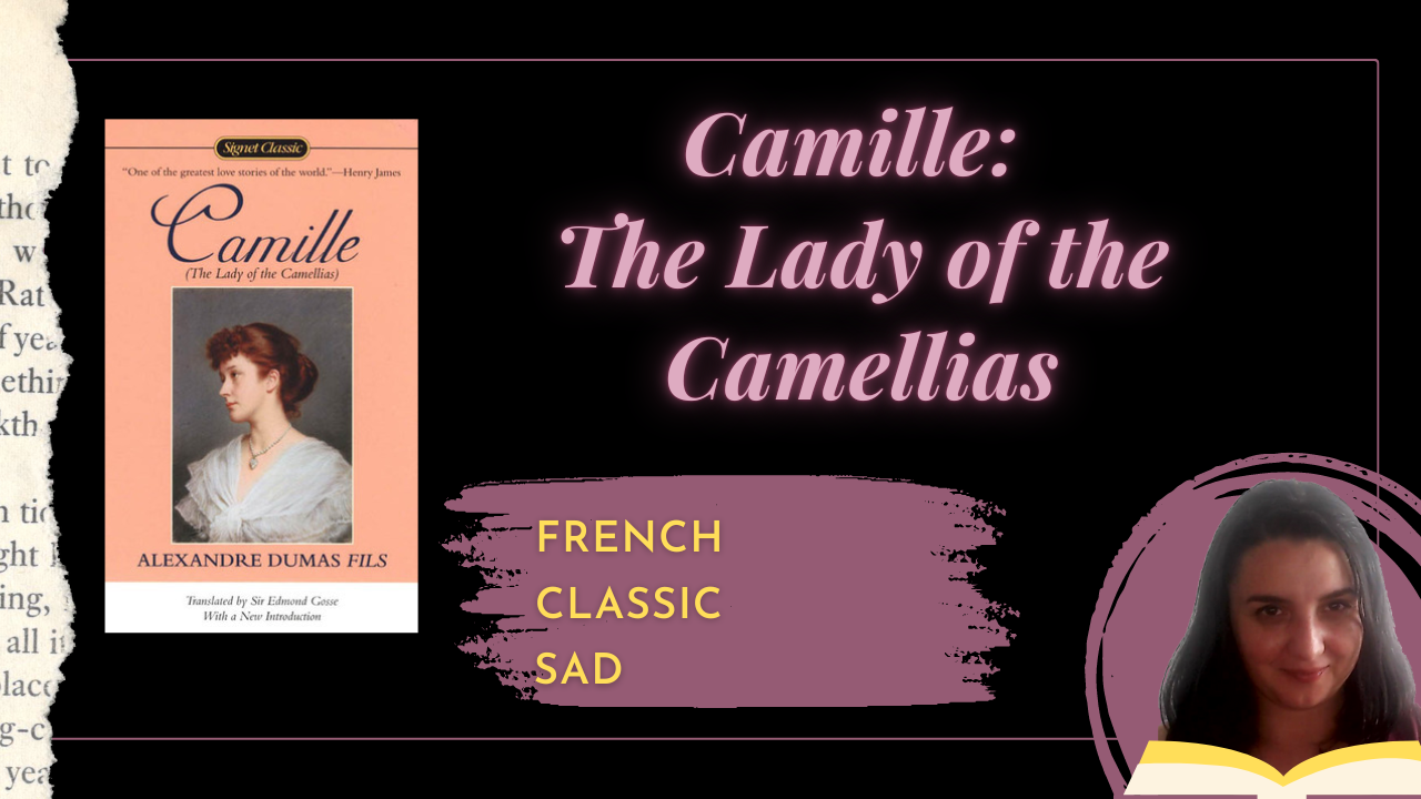 The Lady of the Camellias – Read Fine Books