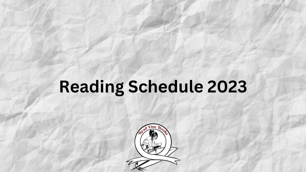 Reading Schedule for 2023 – Read Fine Books